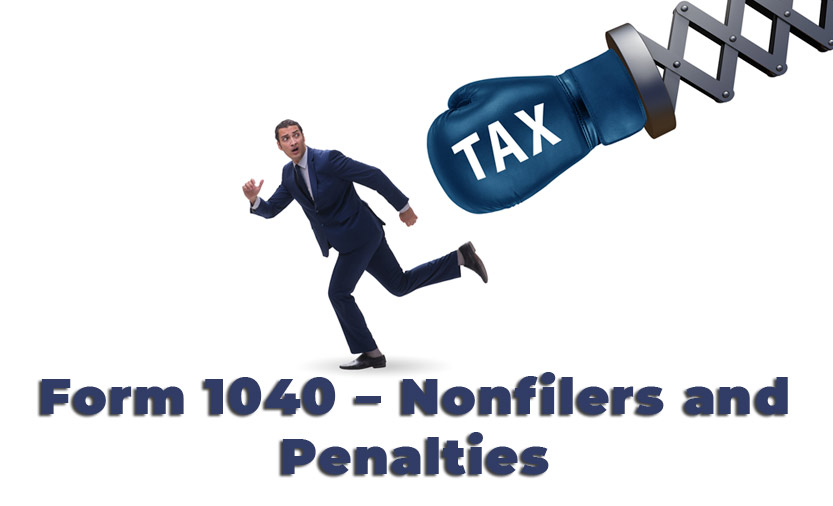 Form 1040 – Nonfilers and Penalties - US Tax Consultants